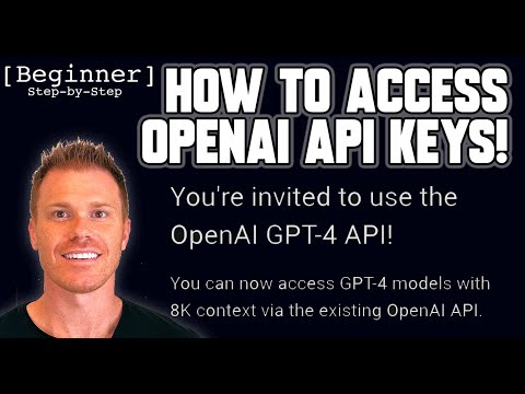How to Access OpenAI API Keys for GPT-4 - Step by Step Guide