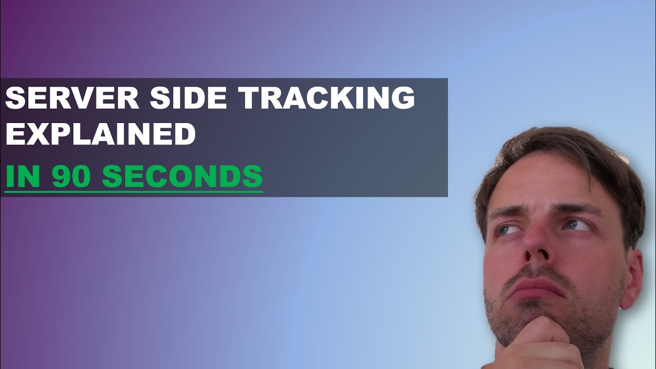 What is Server Side Tracking - in 90 Seconds