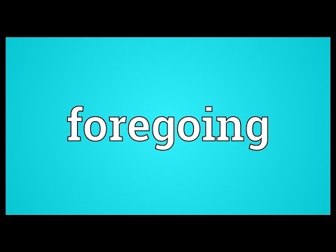Foregoing Meaning