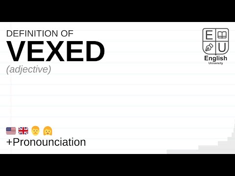 VEXED meaning, definition & pronunciation | What is VEXED? | How to say VEXED