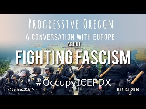 Progressive Oregon - A Conversation with Europe about Fascism in the USA