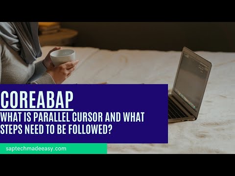 What is Parallel Cursor And What steps need to be followed?