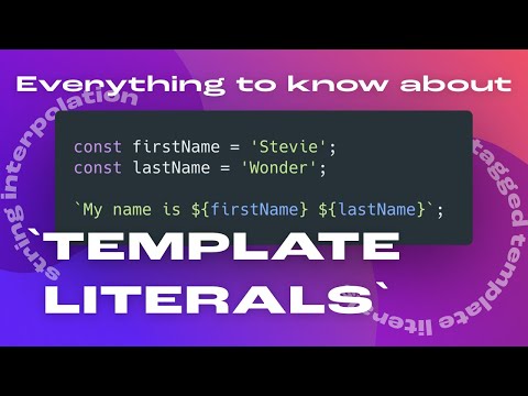 Template Literals in JavaScript: Everything to Know in 10 Minutes