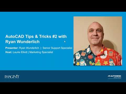 December AutoCAD Tips & Tricks with Ryan Wunderlich