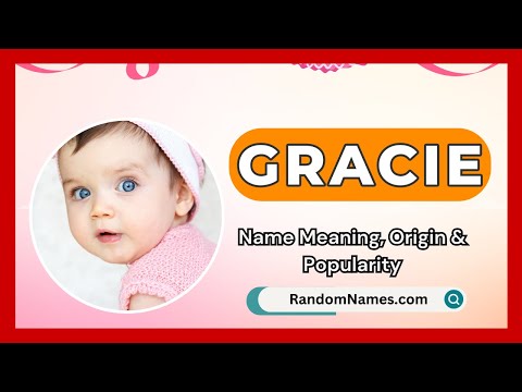 Gracie - Baby Girl Name Meaning, Origin & Popularity - RandomNames.com