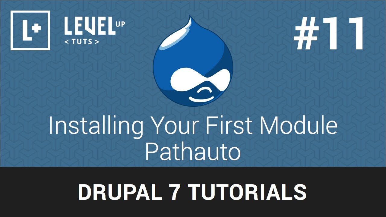 Drupal Tutorials  #11 - Installing Your First Module - Pathauto