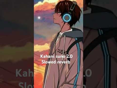 kahani suno 2.0 song lyrics #song #music