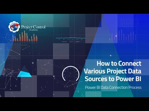 Power BI Data Connection Process- How to Connect Various Project Data Sources to Power BI