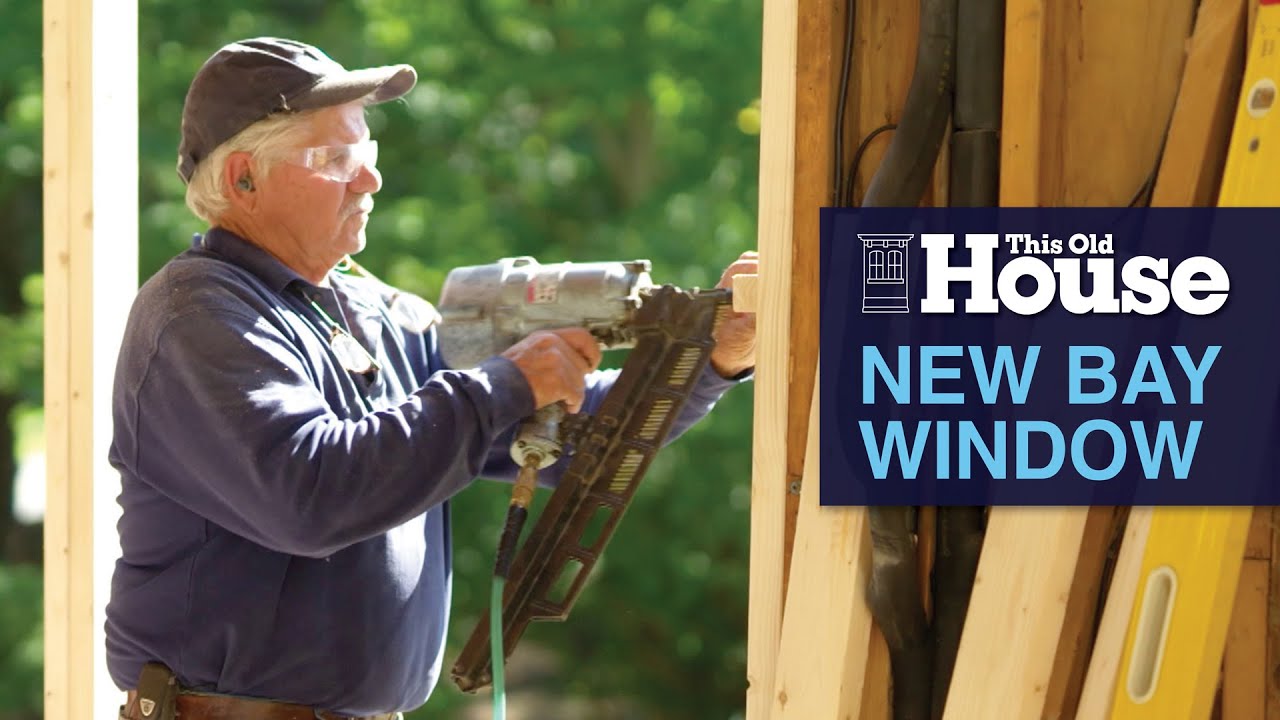 Installing a New Bay Window | This Old House