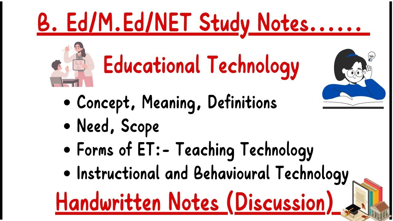 Educational Technology: Concept, Need, Scope | Teaching, Instructional and Behavioural Technology