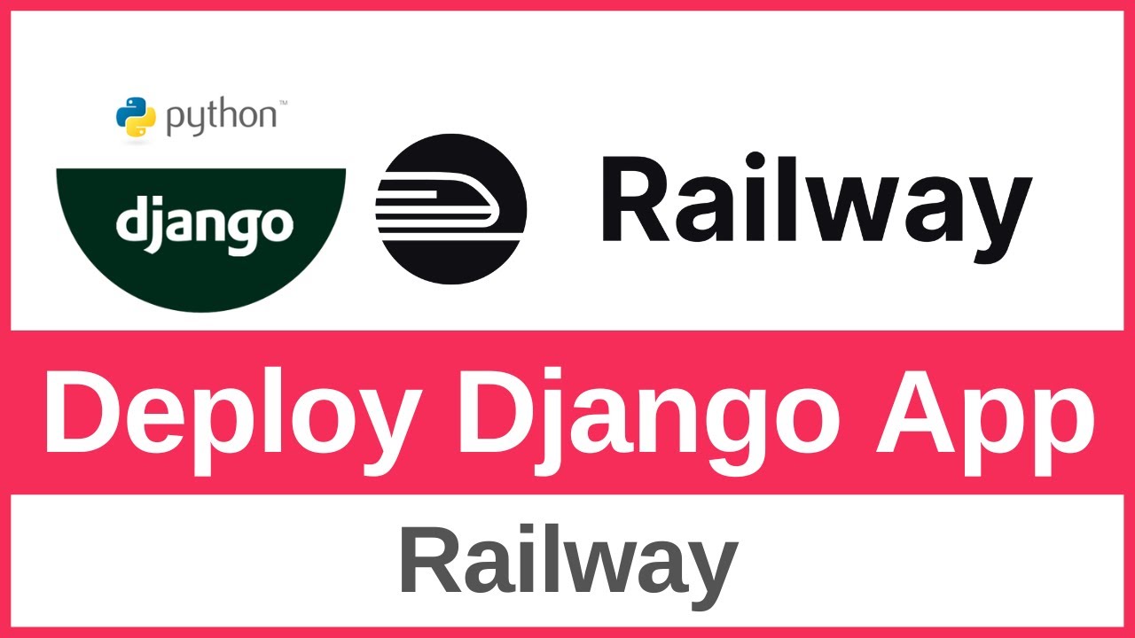 How to Deploy a Django App on Railway with GitHub [FREE]