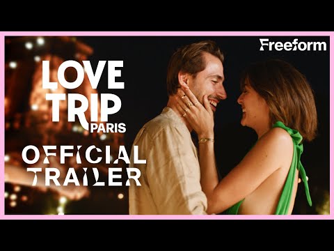 Watch: 'Love Trip: Paris' Exclusive Clip and Behind the Scenes on Location