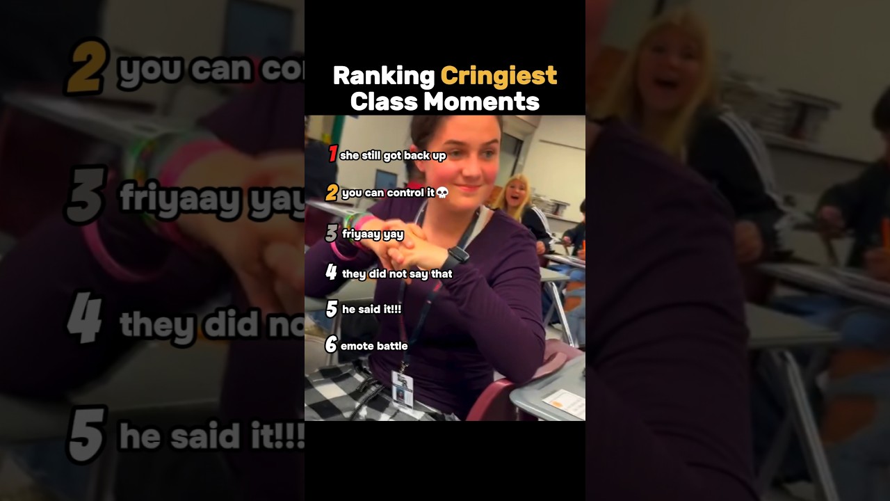 Ranking most cringe class moments  pt2