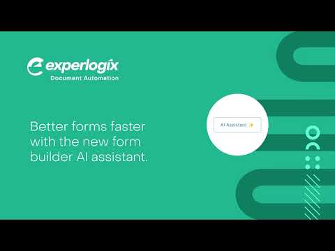Better forms faster with the new form builder AI assistant for Experlogix Document Automation