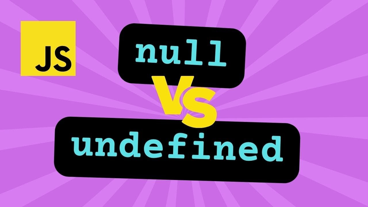 [JavaScript in Minutes] null vs undefined