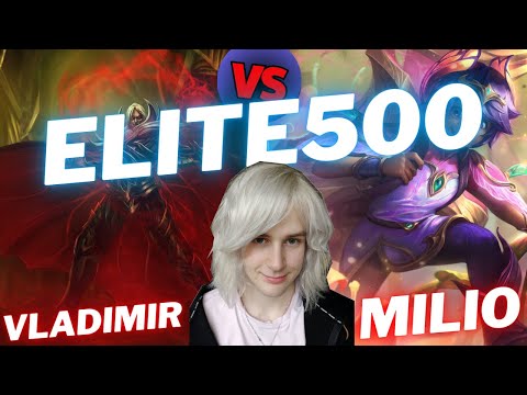 ELITE500 | VLADIMIR VS MILIO | SUP GAMEPLAY | Patch 15.10 / Season 15 | #LeagueofLegends