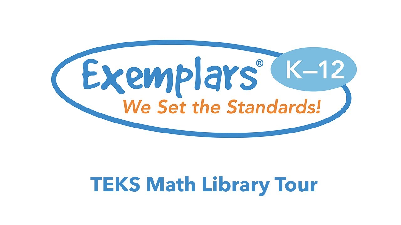 Exemplars TEKS Math Library Tour