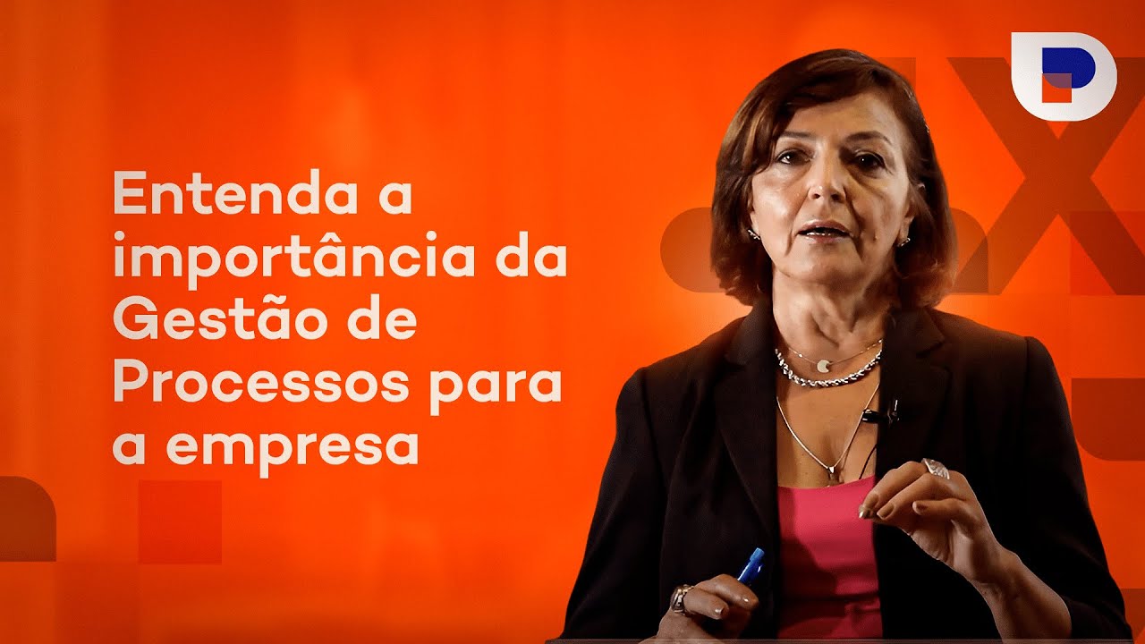 Entenda a importância da Gestão de Processos para sua empresa