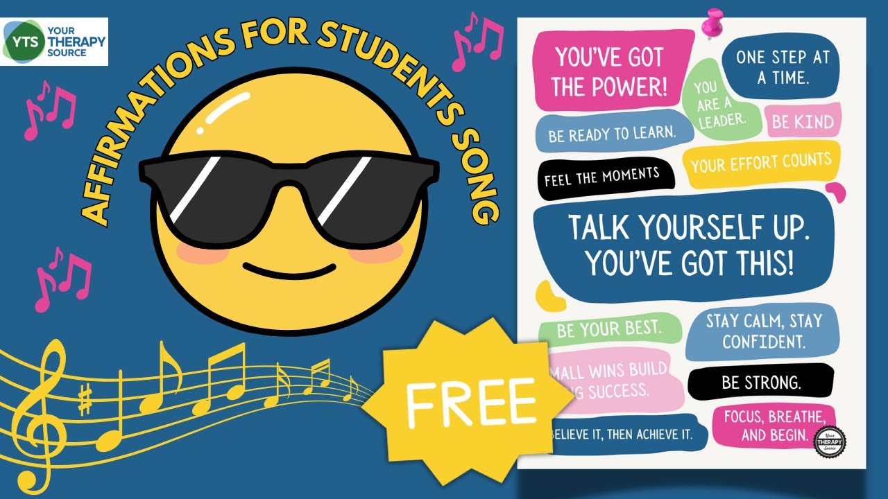 Positive Affirmations for Students Song and Printable