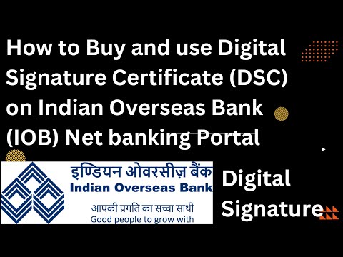 Digital Signature for Indian Overseas Bank (IOB) Corporate Net banking Login and Payment - Process