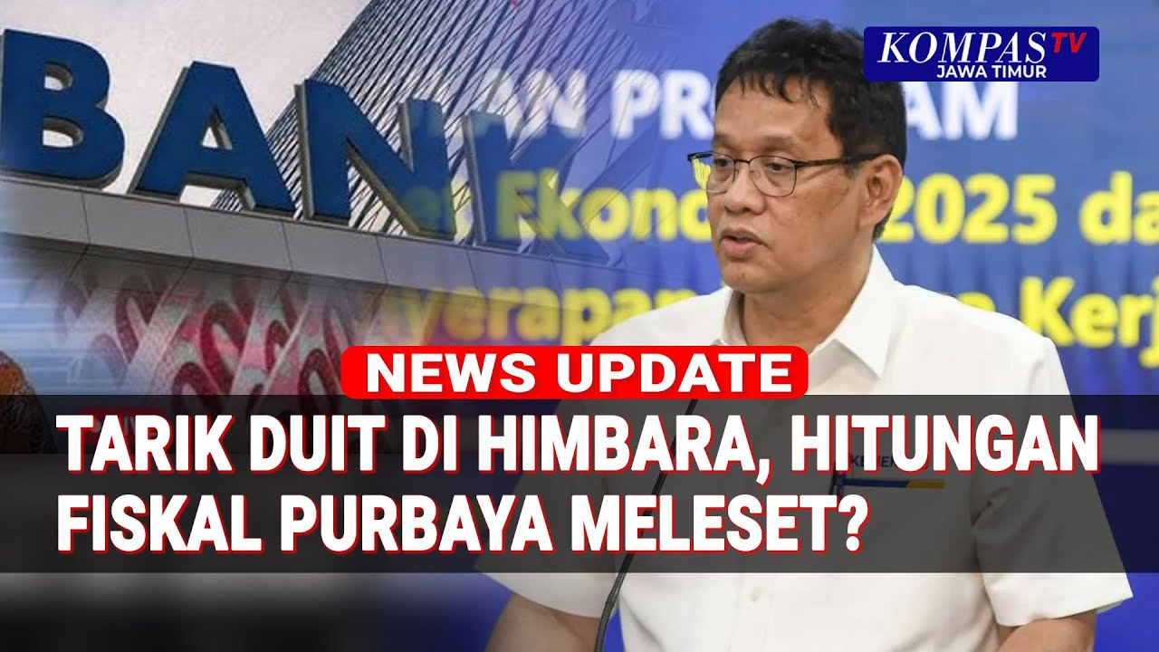 [Full] Menkeu Purbaya Tarik Duit di Himbara, Hitungan Fiskal Meleset Begini Sorotan Ekonom