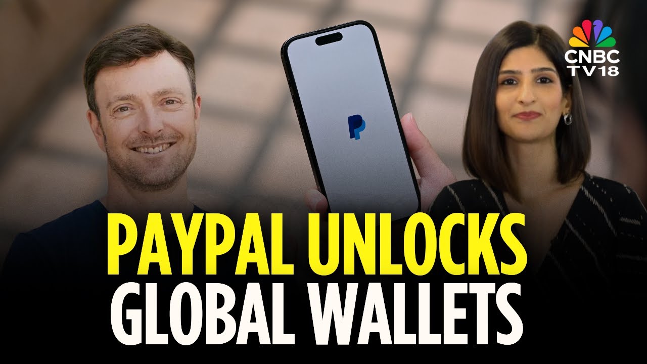 PayPal CEO Reveals The PayPal World | Revolutionary Cross-Border Payment Platform | CNBC TV18