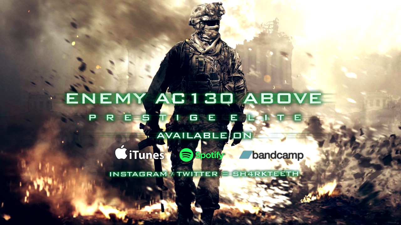 ENEMY AC130 ABOVE - PRESTIGE ELITE
