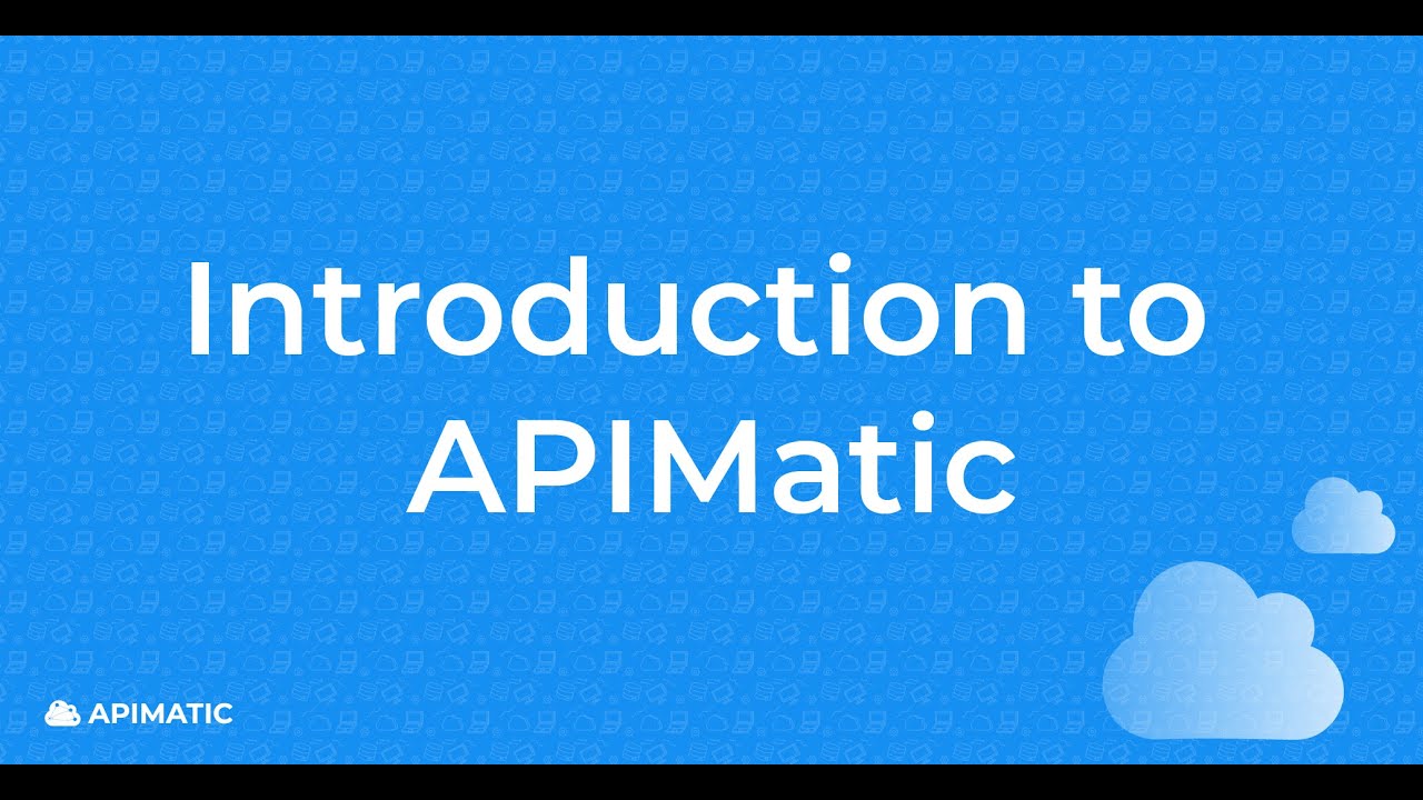 Introduction to APIMatic