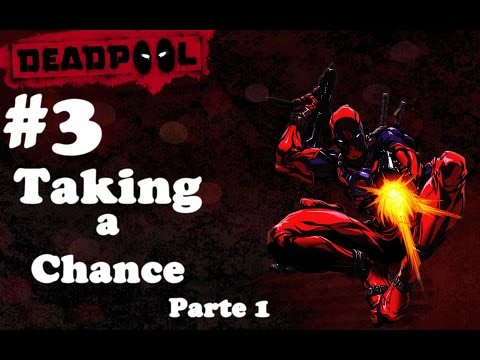 Steam Community :: Video :: Deadpool - Capitulo 3 Taking a Chance Parte 1