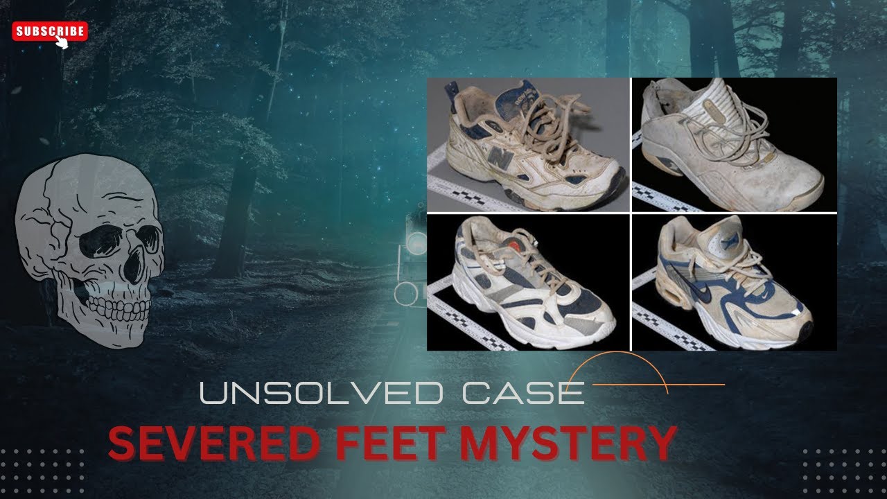 Everything You Wanted to Know About The SEVERED FEET MYSTERY | Cryptic World |