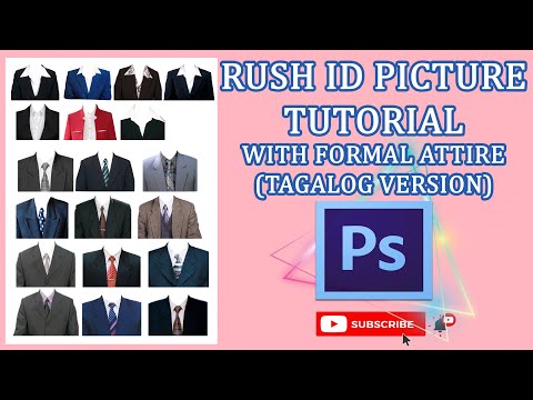 RUSH ID TUTORIAL FORMAL ATTIRE using Photoshop CS6 | TAGALOG VERSION