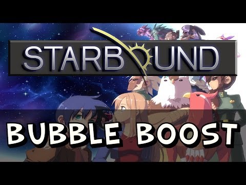 Steam Community :: Video :: Starbound - Tutorial - Bubble Boost Tech