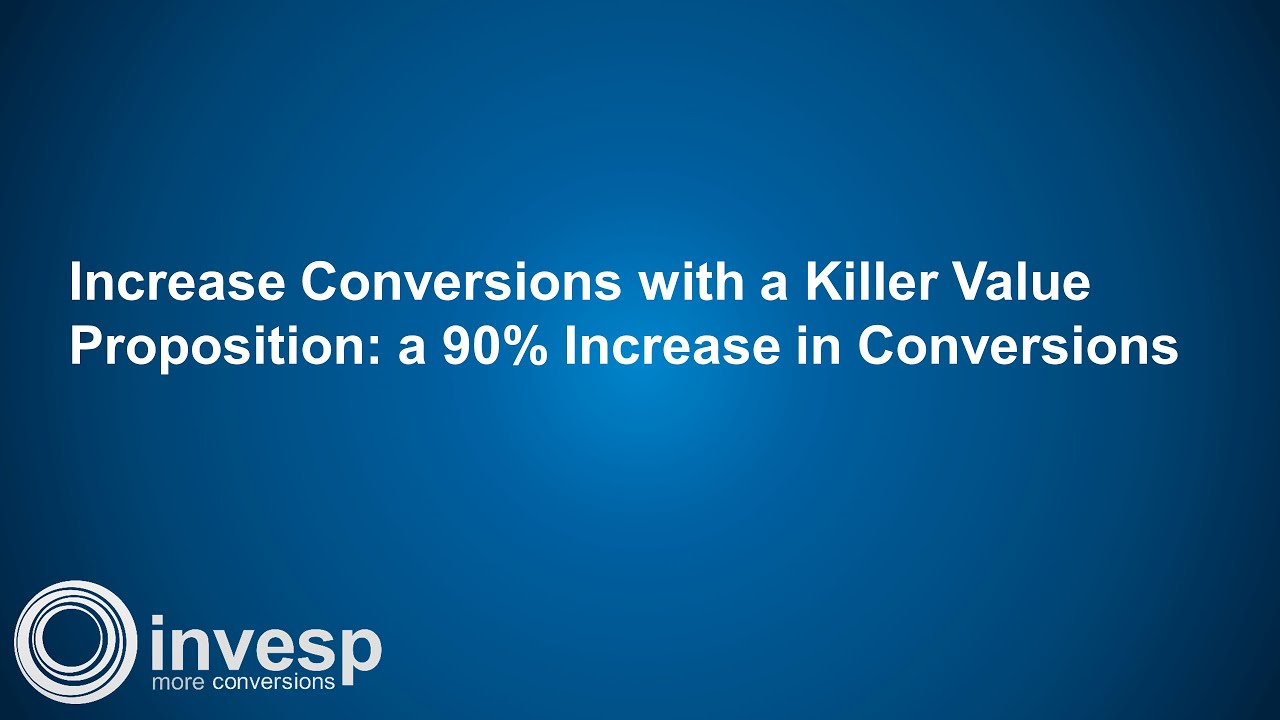 Increase Conversions with a Killer Value Proposition: a 90% Increase in Conversions
