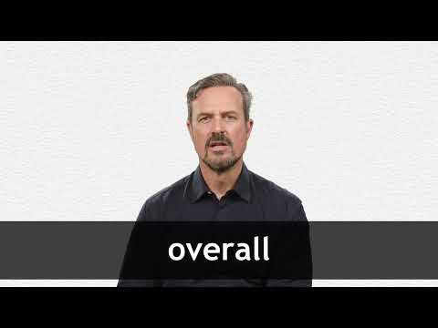 OVERALL - Learn the Meaning, Synonyms & Translations | Collins English ...