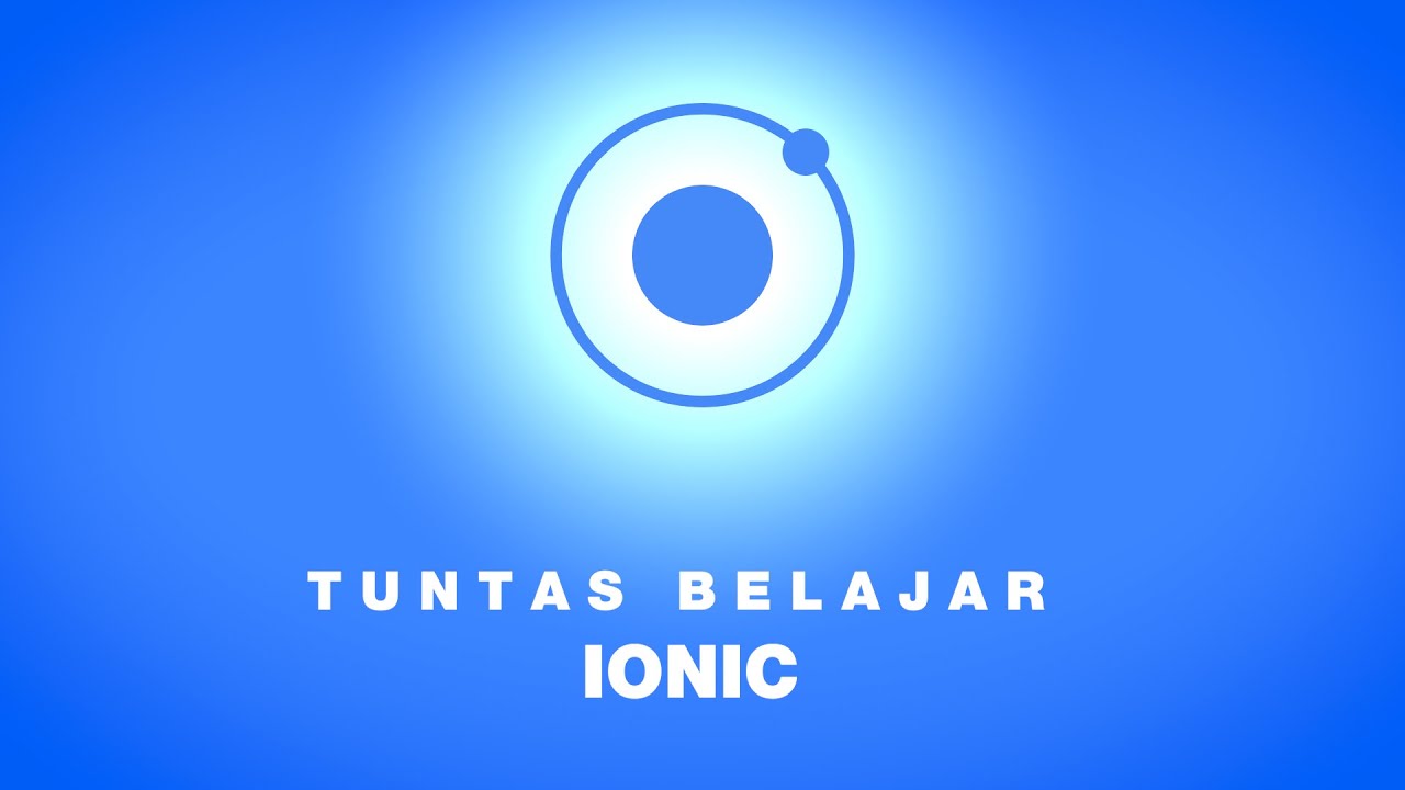 Tuntas Belajar Ionic #6 - Mengenal Component Ionic