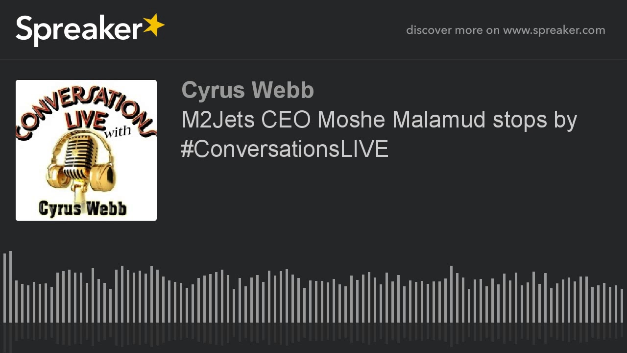 M2Jets CEO Moshe Malamud stops by #ConversationsLIVE
