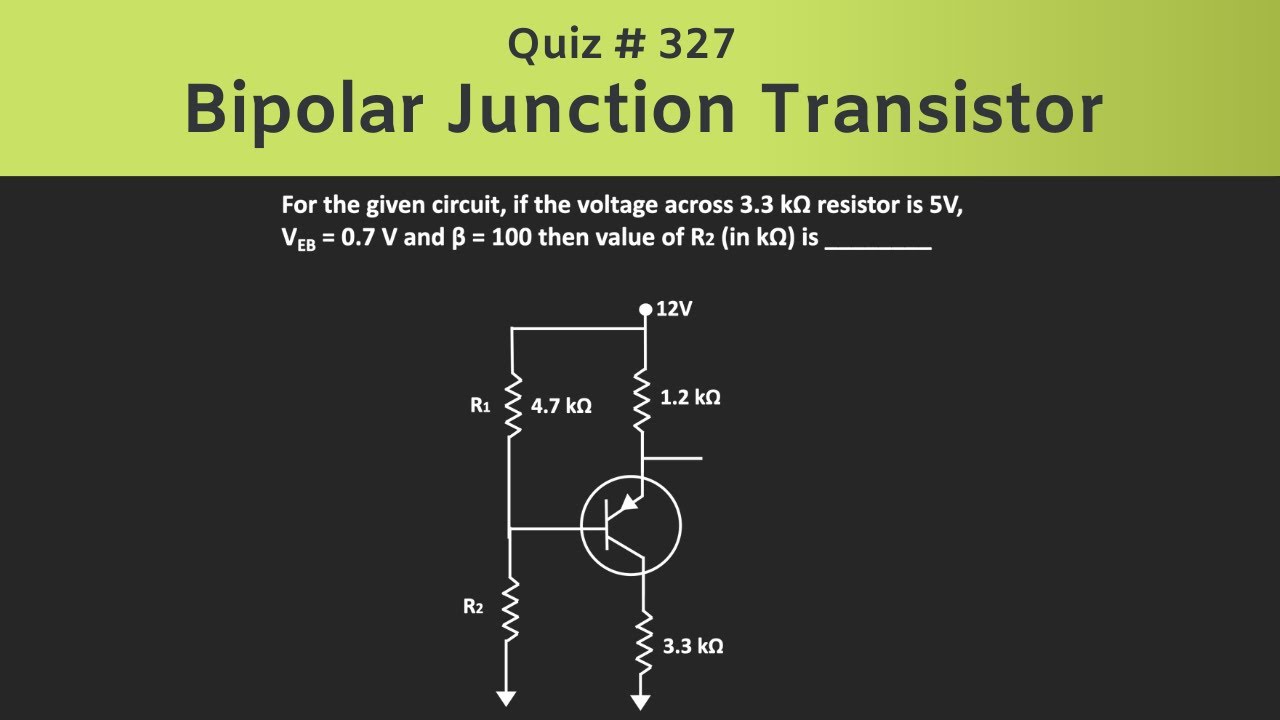 BJT (Bipolar Junction Transistor) Solved Problem | Quiz # 327