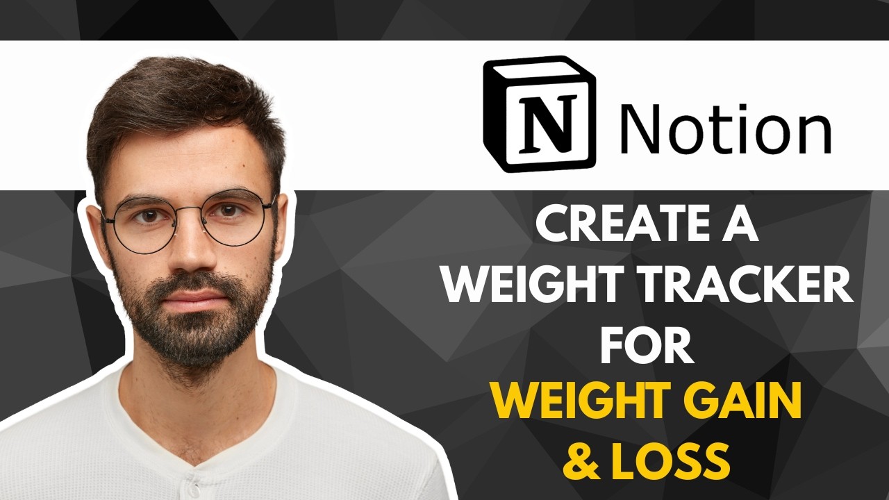 How To Create A Notion Weight Tracker For Weight Gain & Loss | FULL GUIDE 2026