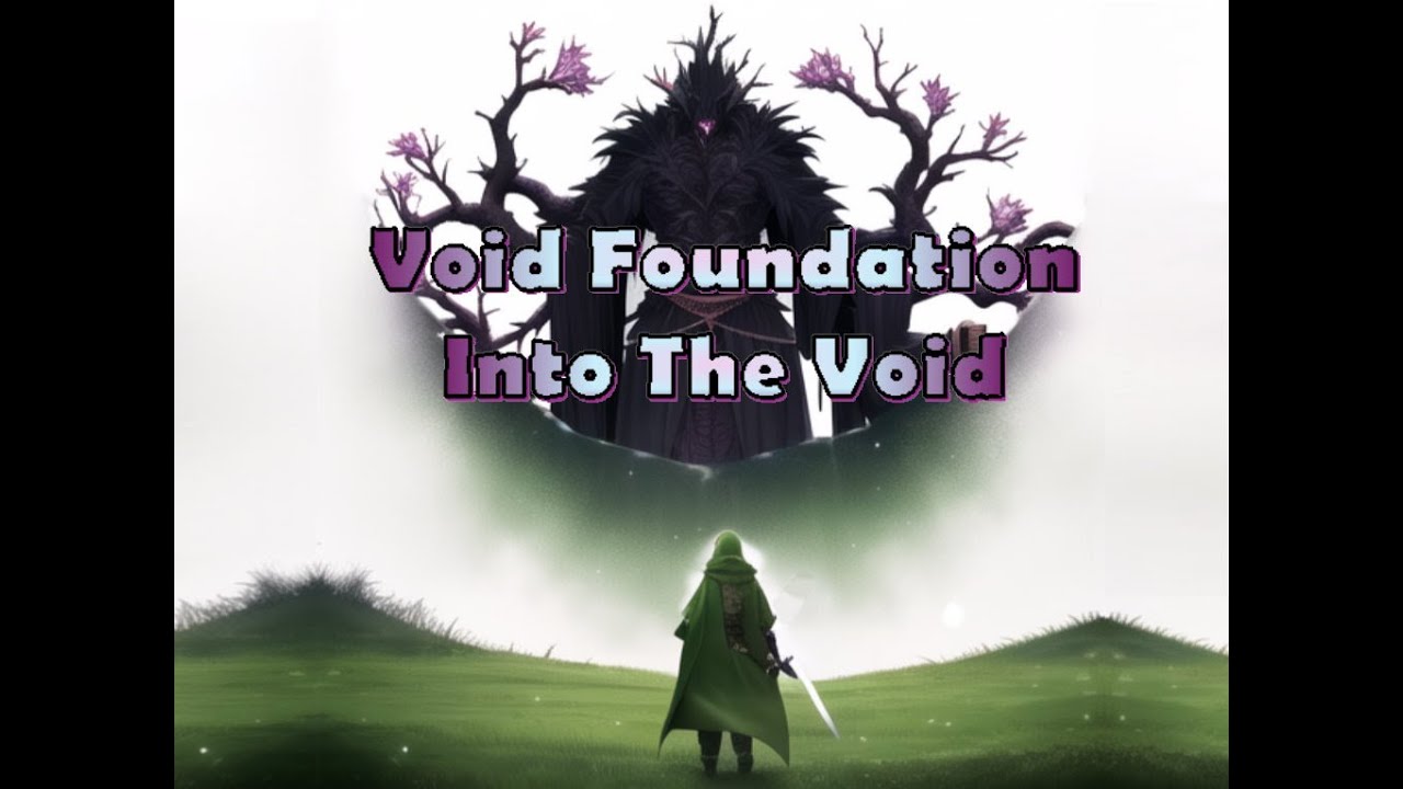 Void Foundation : Into The Void Trailer