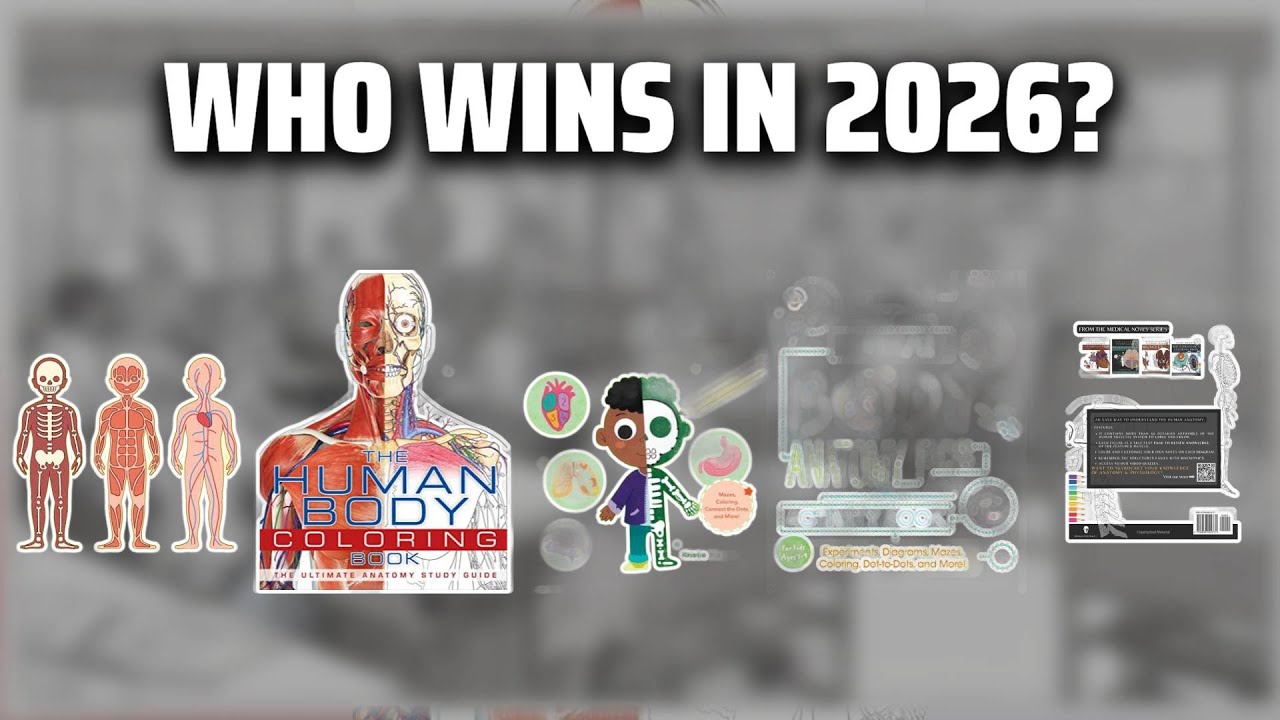 The Top 5 Best Anatomy Coloring Book in 2026 - Must Watch Before Buying!