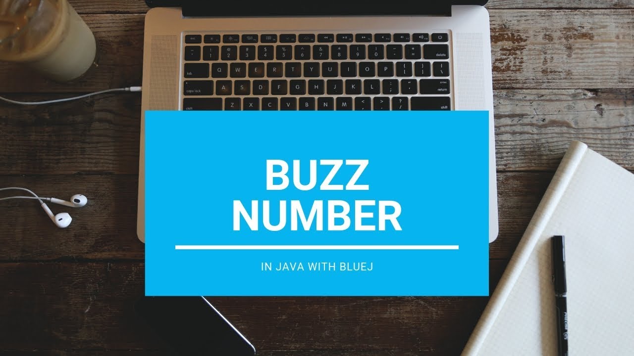 Buzz Number - Core Java || With BlueJ