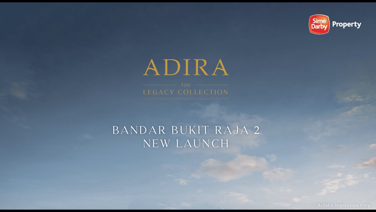 Adira, Bandar Bukit Raja - The Legacy Collection