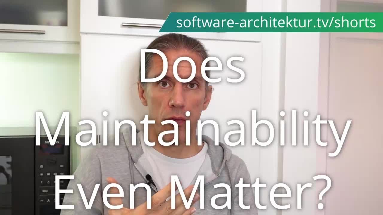 Does Maintainability Even Matter?