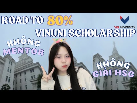 Mình Đã Giành Học Bổng 80% Của VinUni Như Thế Nào? | the unfiltered Ốc