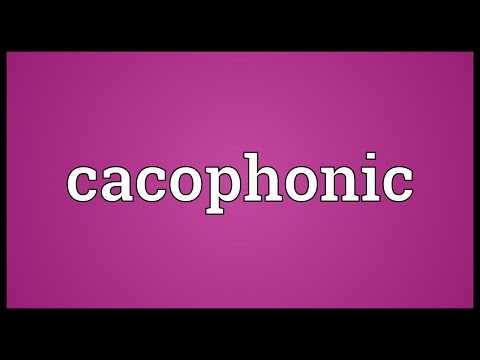 Cacophonic Meaning