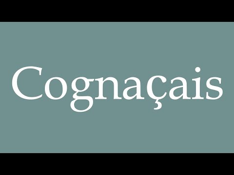 How to Pronounce ''Cognaçais'' (Cognac) Correctly in French