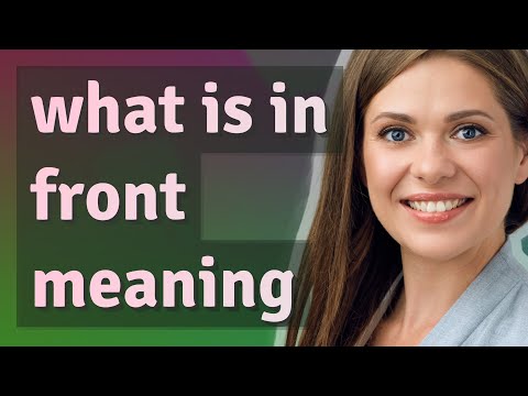 In front | meaning of In front