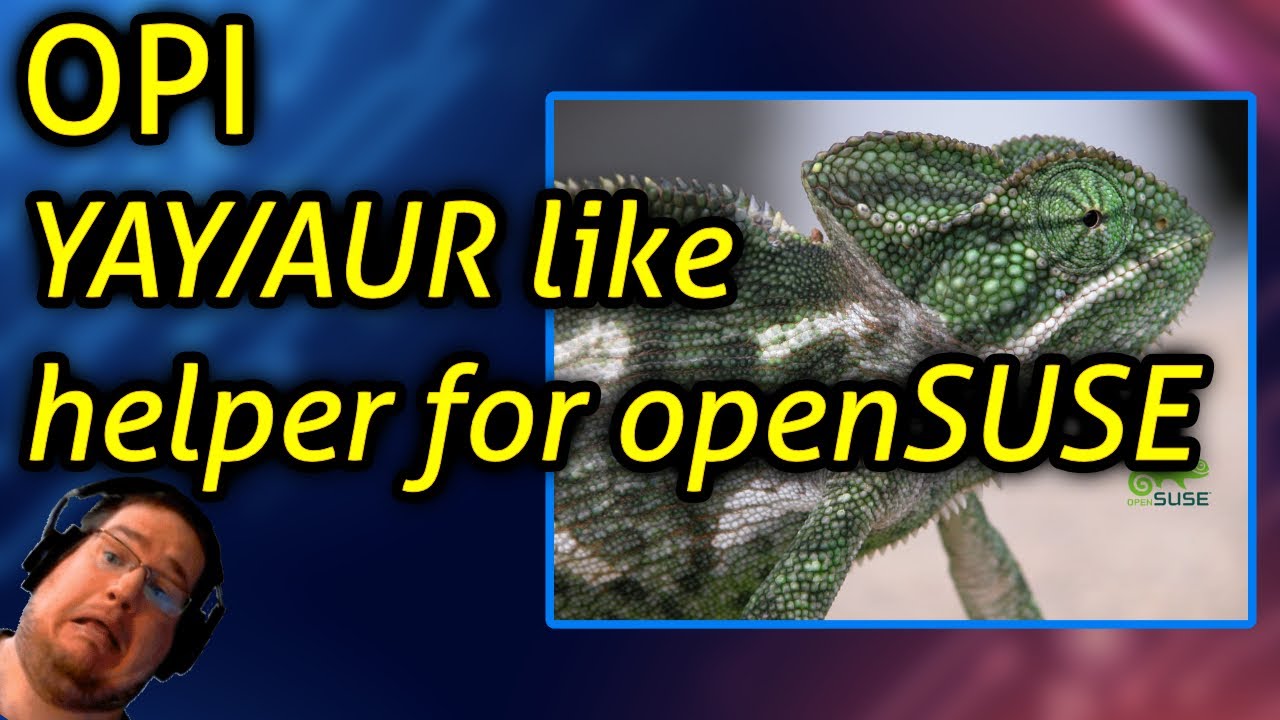 OPI - YAY/AUR like helper for openSUSE