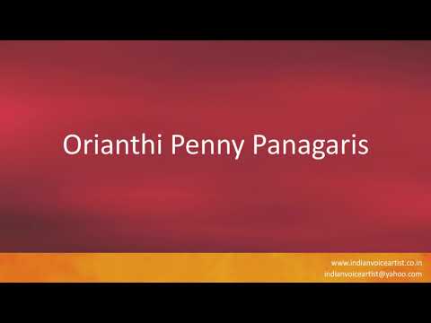 Pronunciation of the word(s) "Orianthi Penny Panagaris".