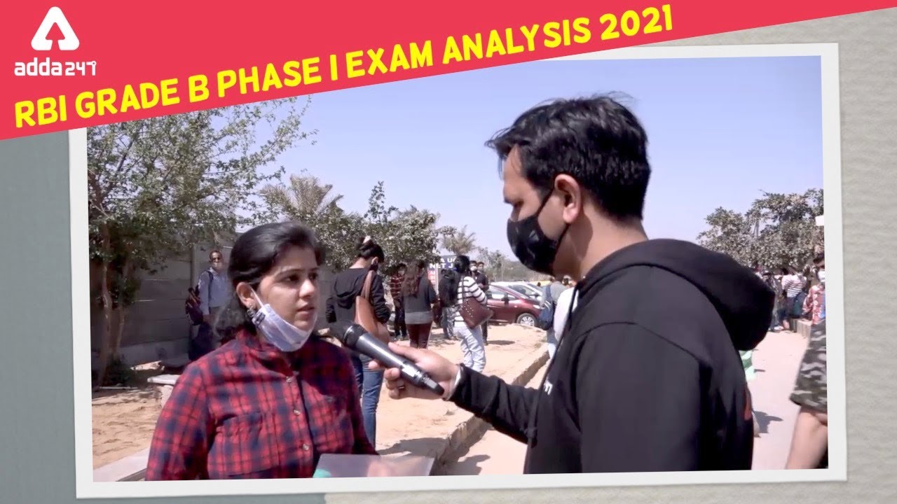 RBI Grade B Phase I Exam Analysis 2021 I Questions Asked & Review I Adda247 I From Exam Centre